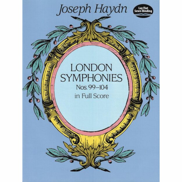 Haydn - London Symphonies Nos. 99-104 in Full Score - Southwest Strings