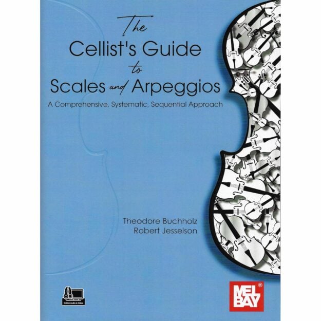 Buchholz & Jesselson - The Cellist's Guide to Scales and Arpeggios ...