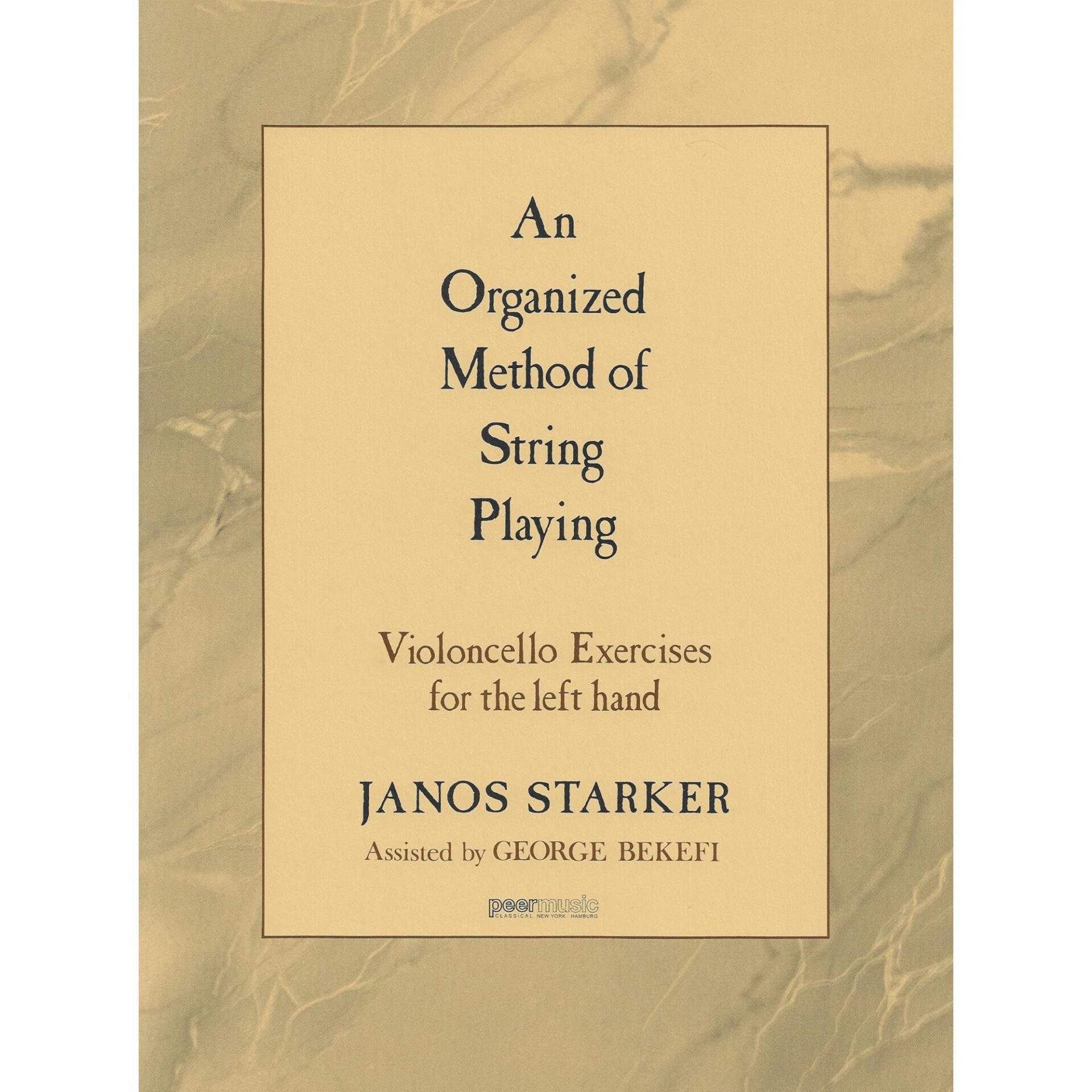 Starker - An Organized Method of String Playing for Cello - Southwest Strings