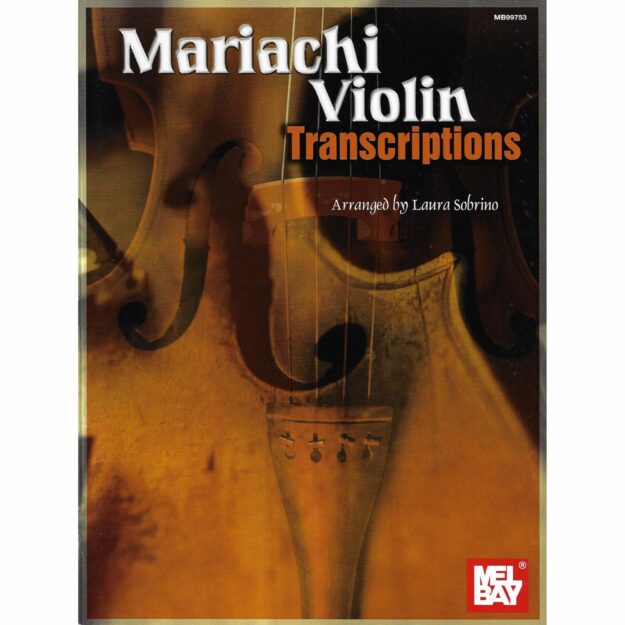 Mariachi Violin Transcriptions - Southwest Strings
