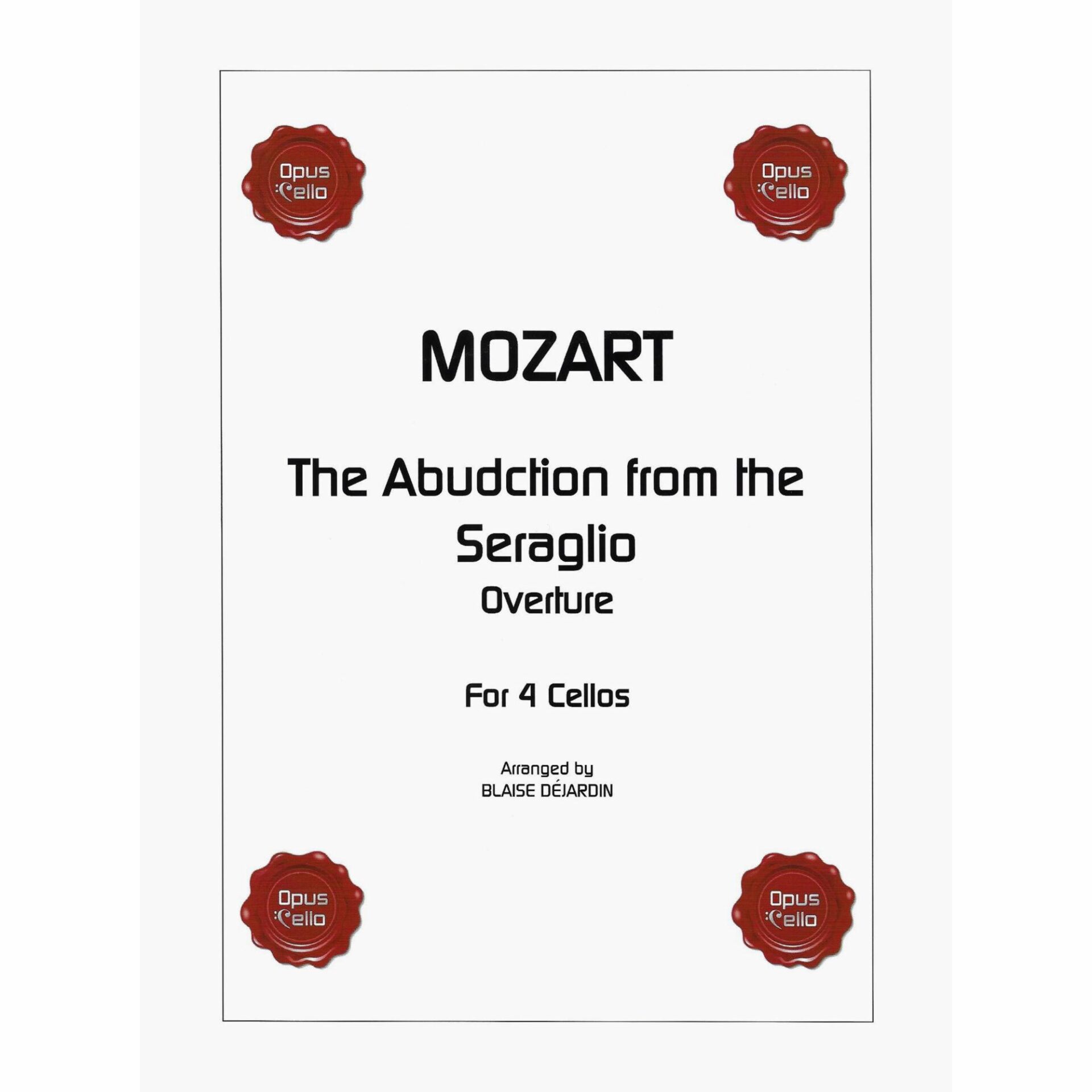 Mozart - The Abduction from the Seraglio for Four Cellos - Southwest ...