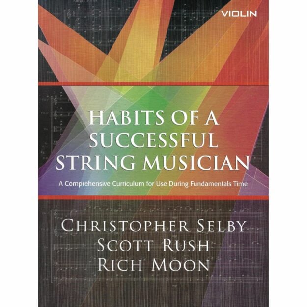 Habits of a Successful String Musician - Southwest Strings